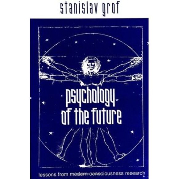 Stanislav Grof | Other | Psychology Of The Future Lessons From Modern ...